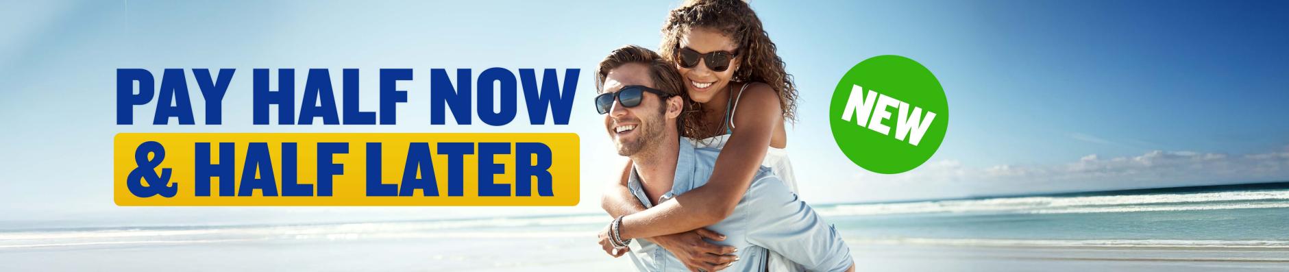 Pay half now and half later